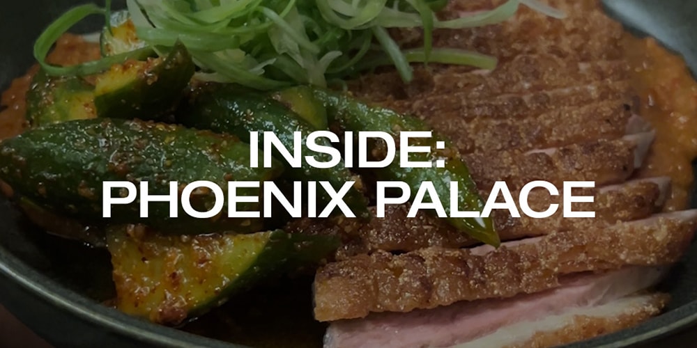 Video: Inside the Phoenix Palace Restaurant | Hypebeast
