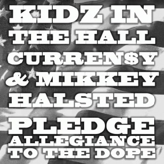 Kidz In The Hall featuring Curren$y & Mikkey Halsted - Pledge ...