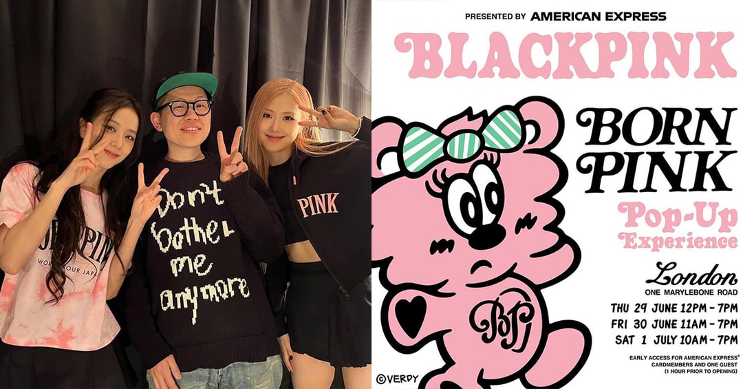 VERDY x BLACKPINK 最新獨家系列即將快閃登陸倫敦發佈 | Hypebeast