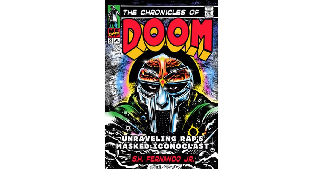 MF DOOM 全新傳記《The Chronicles of DOOM: Unraveling Rap’s Masked Iconoclast ...