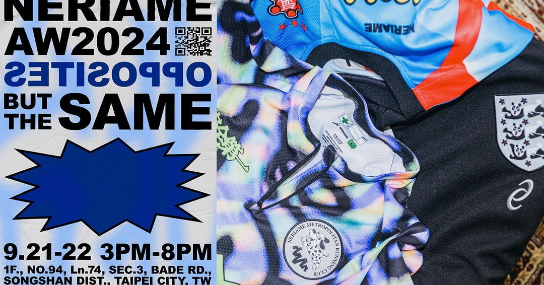 日本服飾品牌 NERIAME 台北 POP-UP 將於本週末登場 | Hypebeast