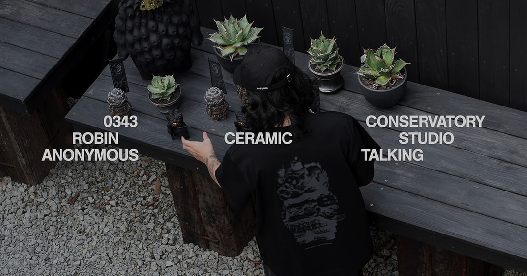 羅本製所 x Anonymous Talking x 0343 Conservatory 首回三方聯名系列正式登場 | Hypebeast
