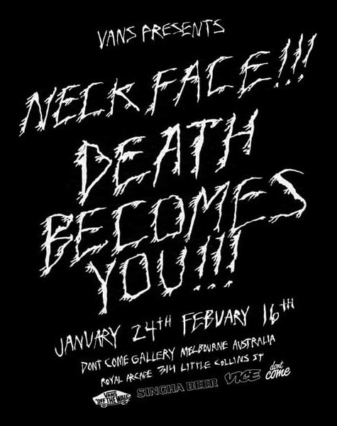 Neck Face "Death Becomes You" Show by Vans | Hypebeast
