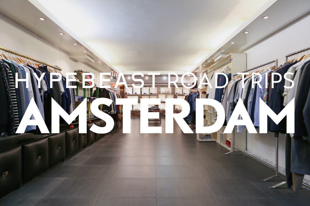 HYPEBEAST Road Trips Amsterdam: Japanese Fashion Meets European Style at 290 Square Meters ...