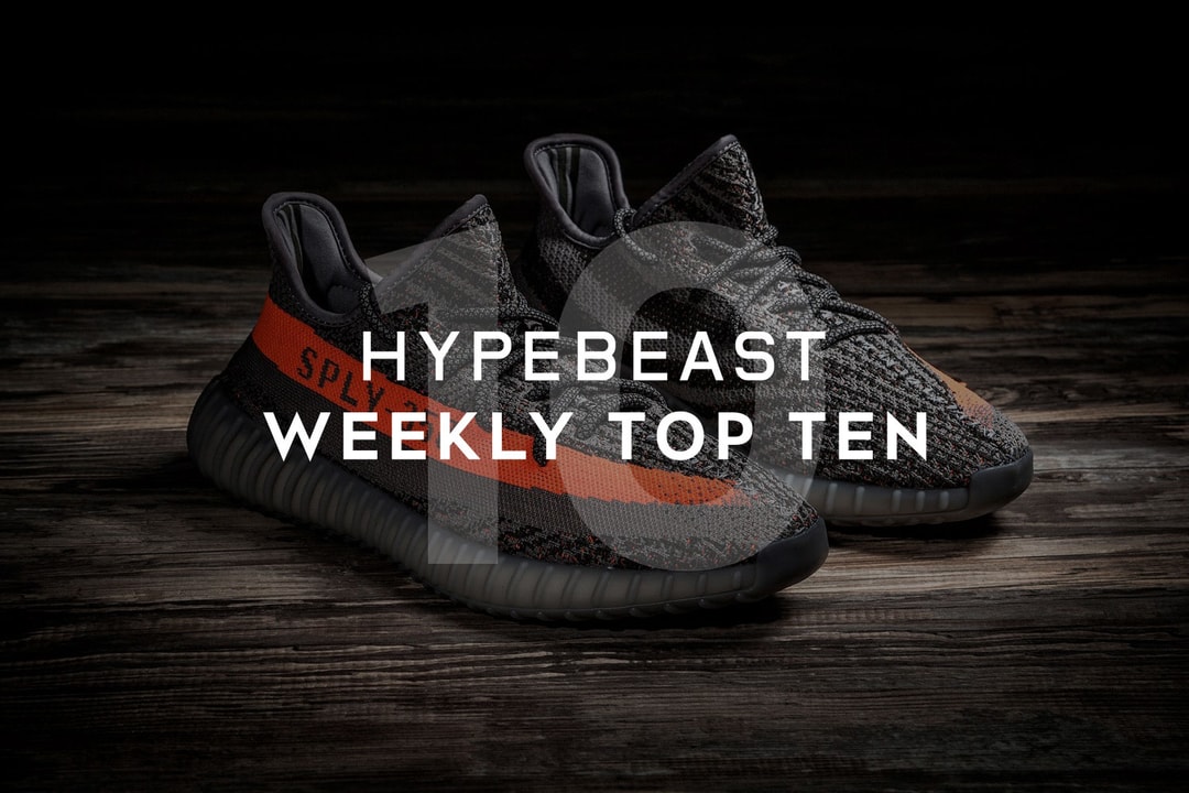 HYPEBEAST Weekly Top Ten for September 25 2016 | Hypebeast