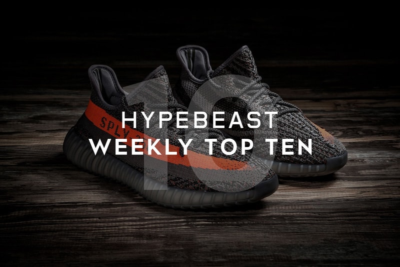HYPEBEAST Weekly Top Ten for September 25 2016 | Hypebeast