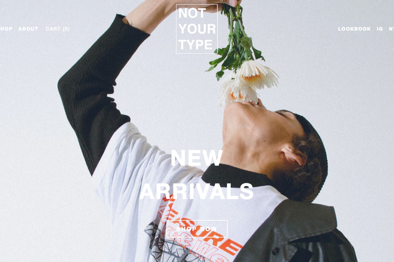 NOT YOUR TYPE 2017 Fall/Winter Lookbook | Hypebeast