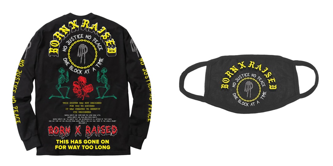 BornxRaised "No Justice, No Peace" BLM Collection | Hypebeast