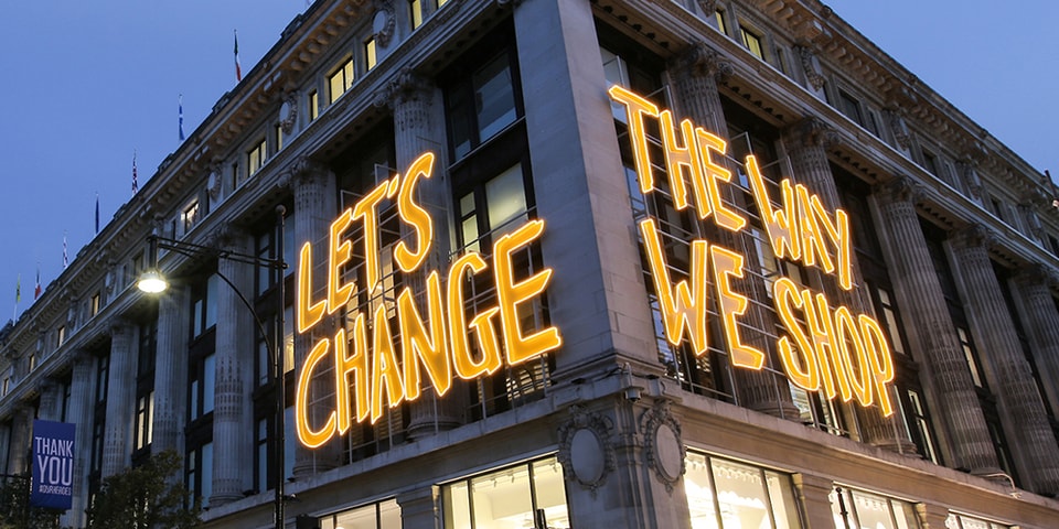 Selfridges Launches Sustainable "Project Earth" | HYPEBEAST