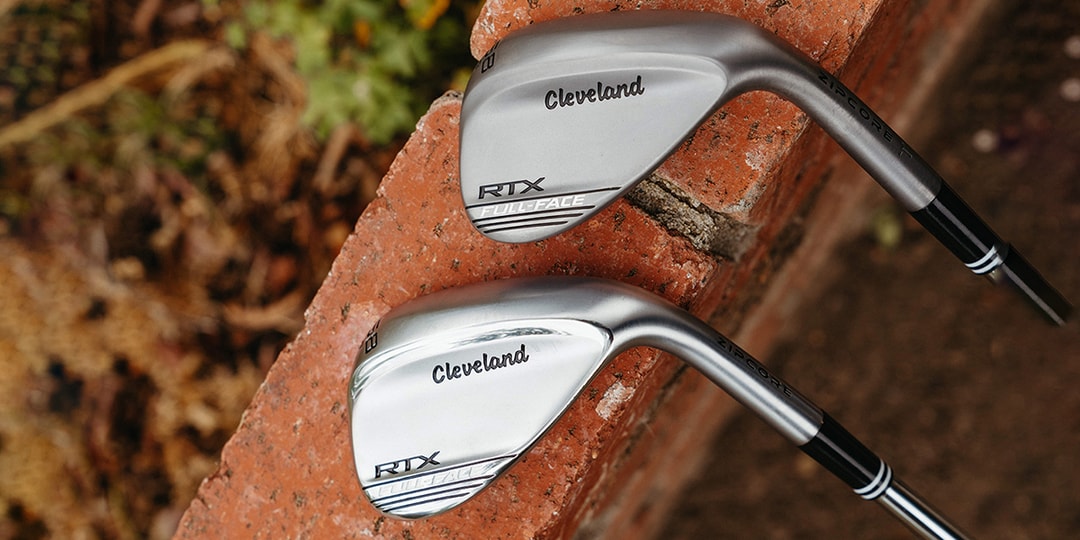 Cleveland Golf RTX Full-Face Wedges With Zipcore | Hypebeast