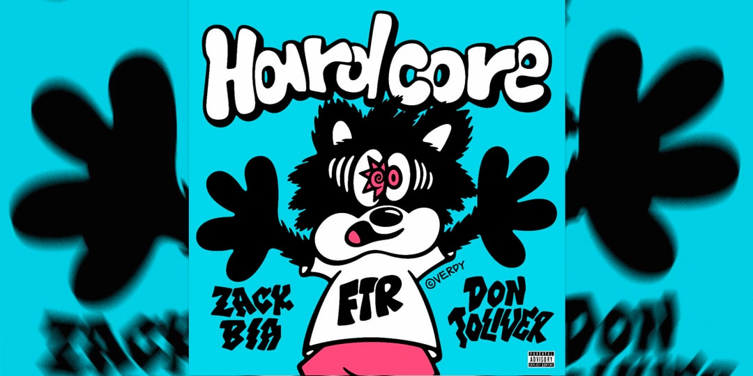 Zack Bia "Hardcore" Feat. Don Toliver Listen | Hypebeast