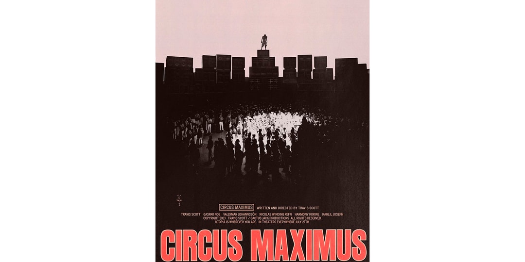 Travis Scott 'UTOPIA' Merch Drop 2, 'CIRCUS MAXIMUS' Rome Announcement ...