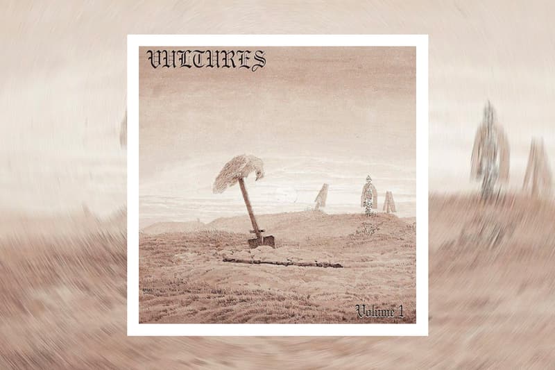 Ye, Ty Dolla $ign 'Vultures' New Release Date | Hypebeast