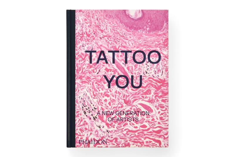 "TATTOO YOU" Must-Have Book by Phaidon | Hypebeast
