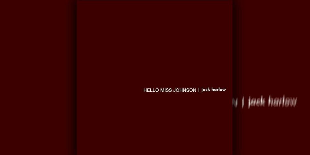 Jack Harlow Drops "Hello Miss Johnson" Single Visuals | Hypebeast
