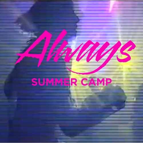 Summer Camp - Always | Hypebeast