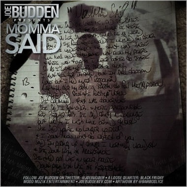 Joe Budden - Momma Said | Hypebeast