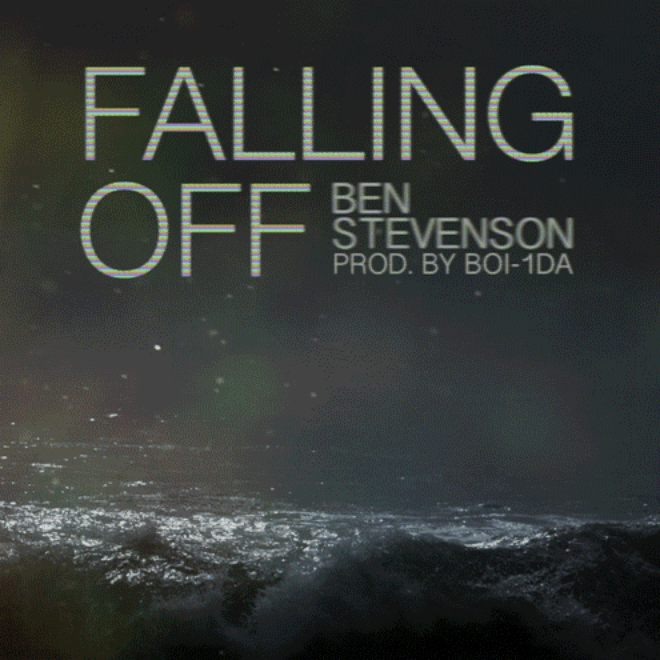 Ben Stevenson - Falling Off (Produced by Boi-1da) | Hypebeast