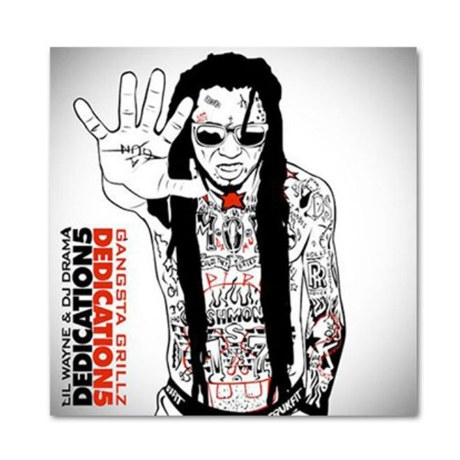 Lil Wayne - Dedication 5 (Artwork) | Hypebeast