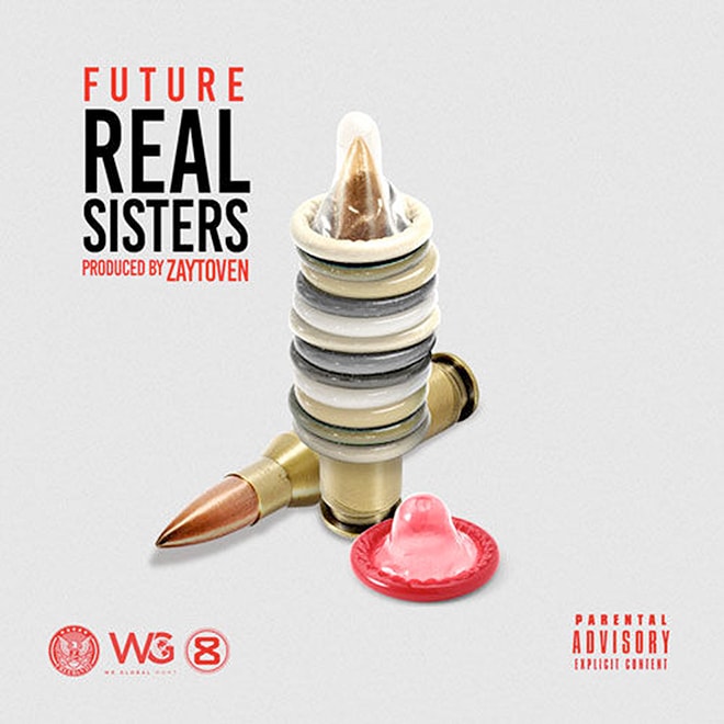 Future - Real Sisters | Hypebeast