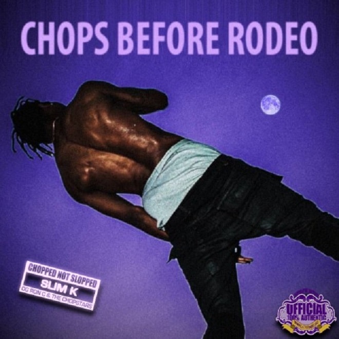 OG Ron C & The Chopstars: Travi$ Scott - CHOPS Before Rodeo (Chop Not ...