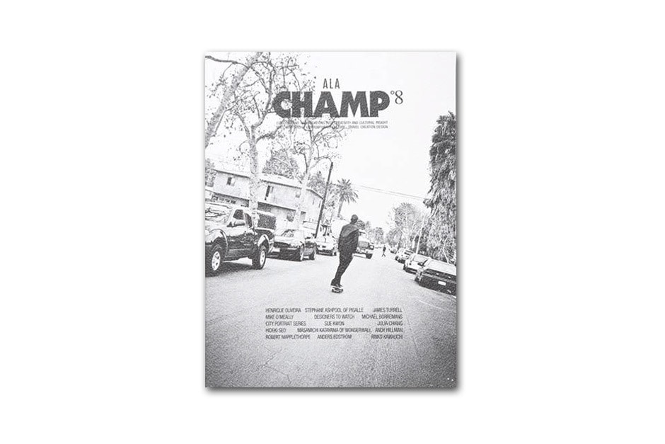 《Ala Champ Magazine》第 8 期 | Hypebeast