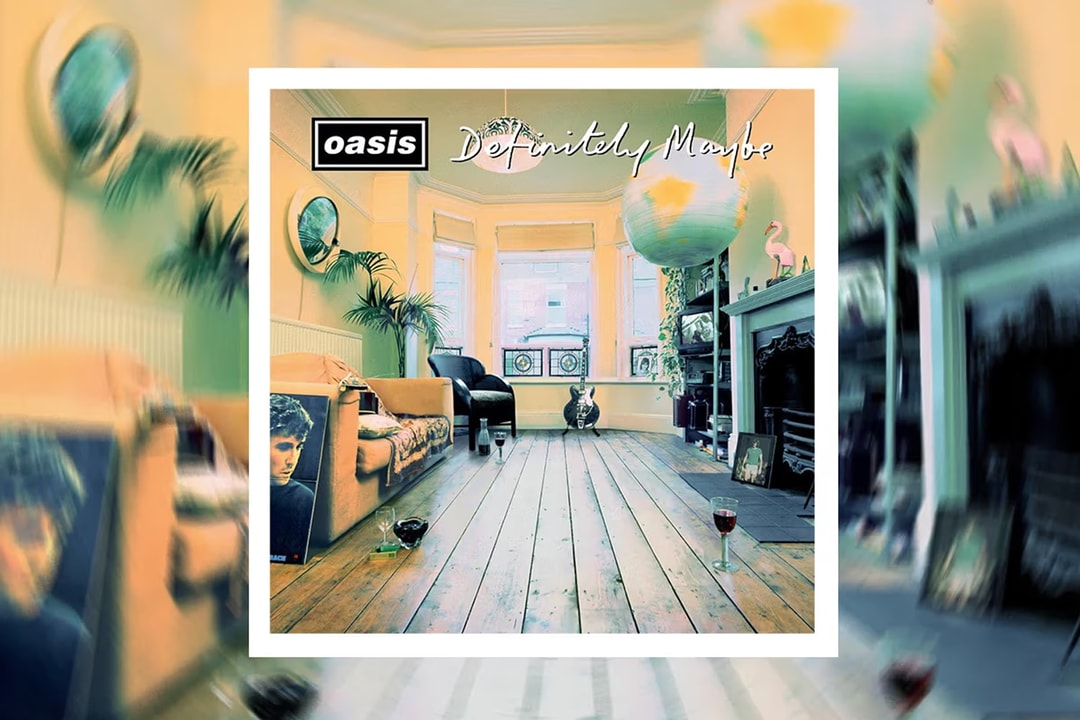 Oasis 经典专辑《Definitely Maybe》正式宣布推出 30 周年豪华纪念版 | Hypebeast