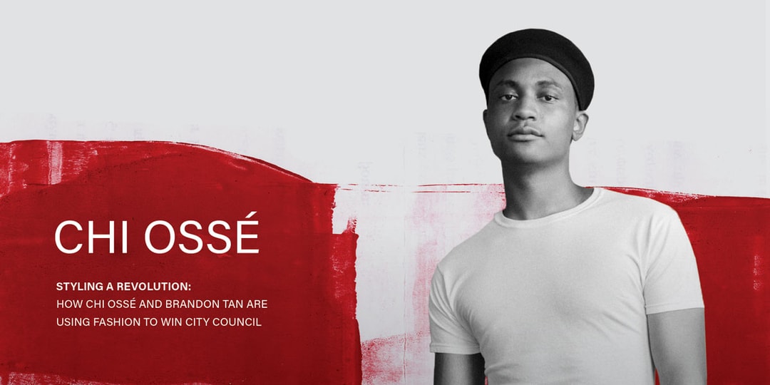 Chi Ossé, Brandon Tan Talk Politics and Fashion | Hypebae
