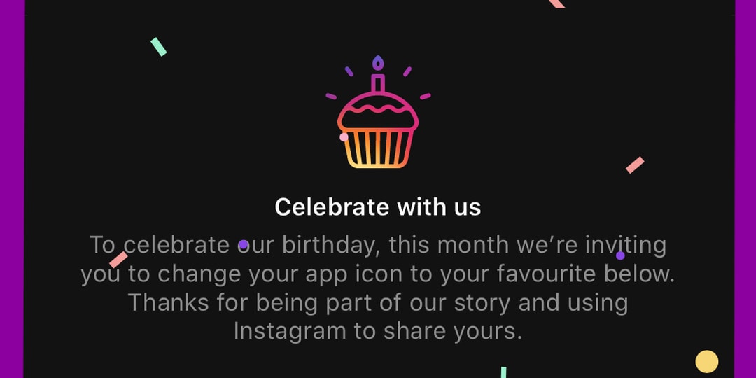 Instagram Secret Birthday Feature Logo Scroll | Hypebae