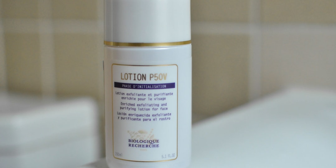 An Editor Reviews Biologique Recherche P50 Lotion | Hypebae