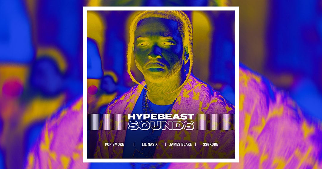 HYPEBEAST SOUNDS: 팝 스모크, 릴 나스 엑스, 제임스 블레이크 등 | Hypebeast.KR | 하입비스트