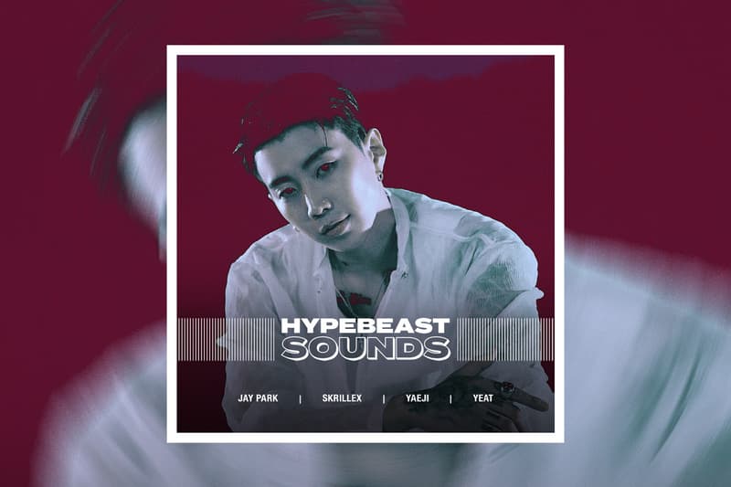 HYPEBEAST SOUNDS: 박재범, 스크릴렉스, 예지, 이트 등 | Hypebeast.KR | 하입비스트