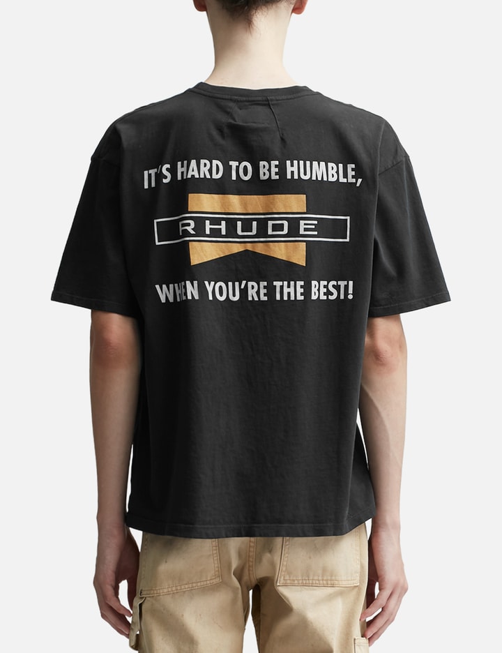Rhude - HARD TO BE HUMBLE T-SHIRT | HBX