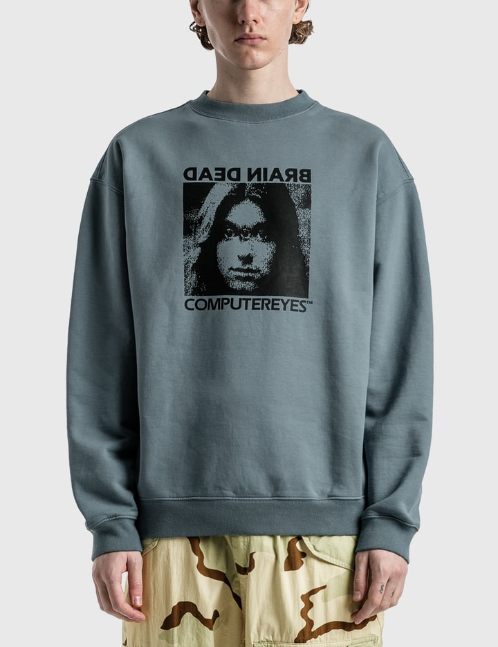 Brain Dead - COMPUTER EYES CREWNECK SWEATSHIRT | HBX - Globally Curated ...